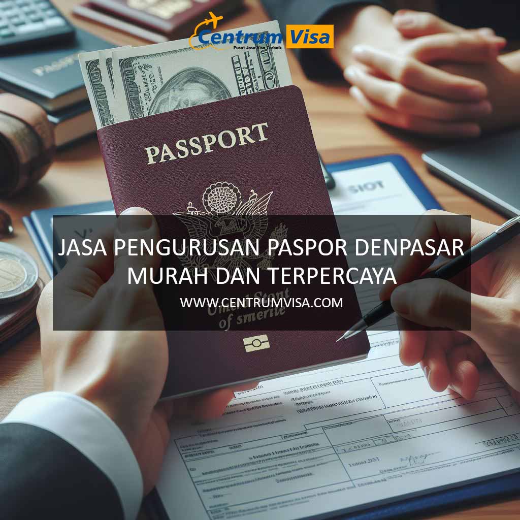 JASA PENGURUSAN PASPOR DI DENPASAR BALI