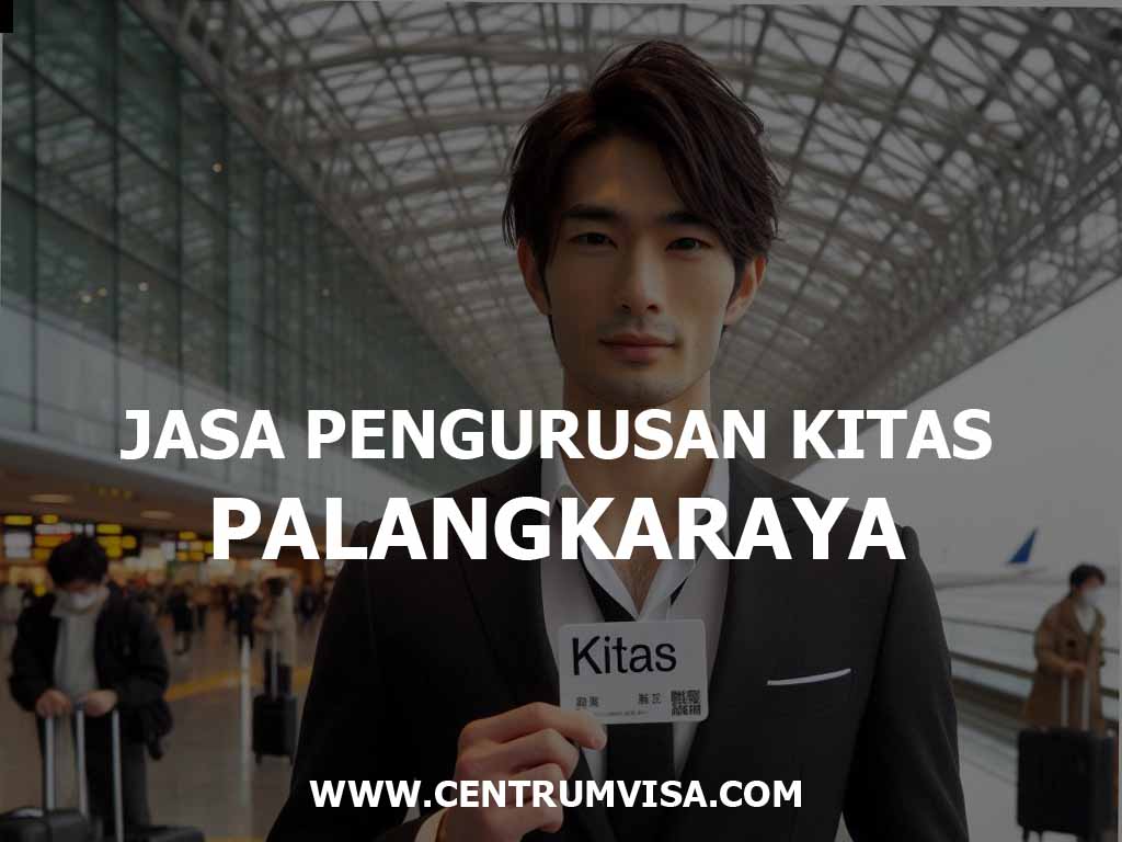 JASA PENGURUSAN KITAS PALANGKARAYA