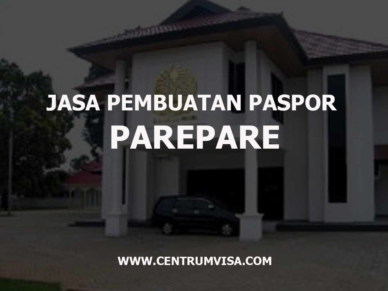 JASA PEMBUATAN PASPOR PAREPARE