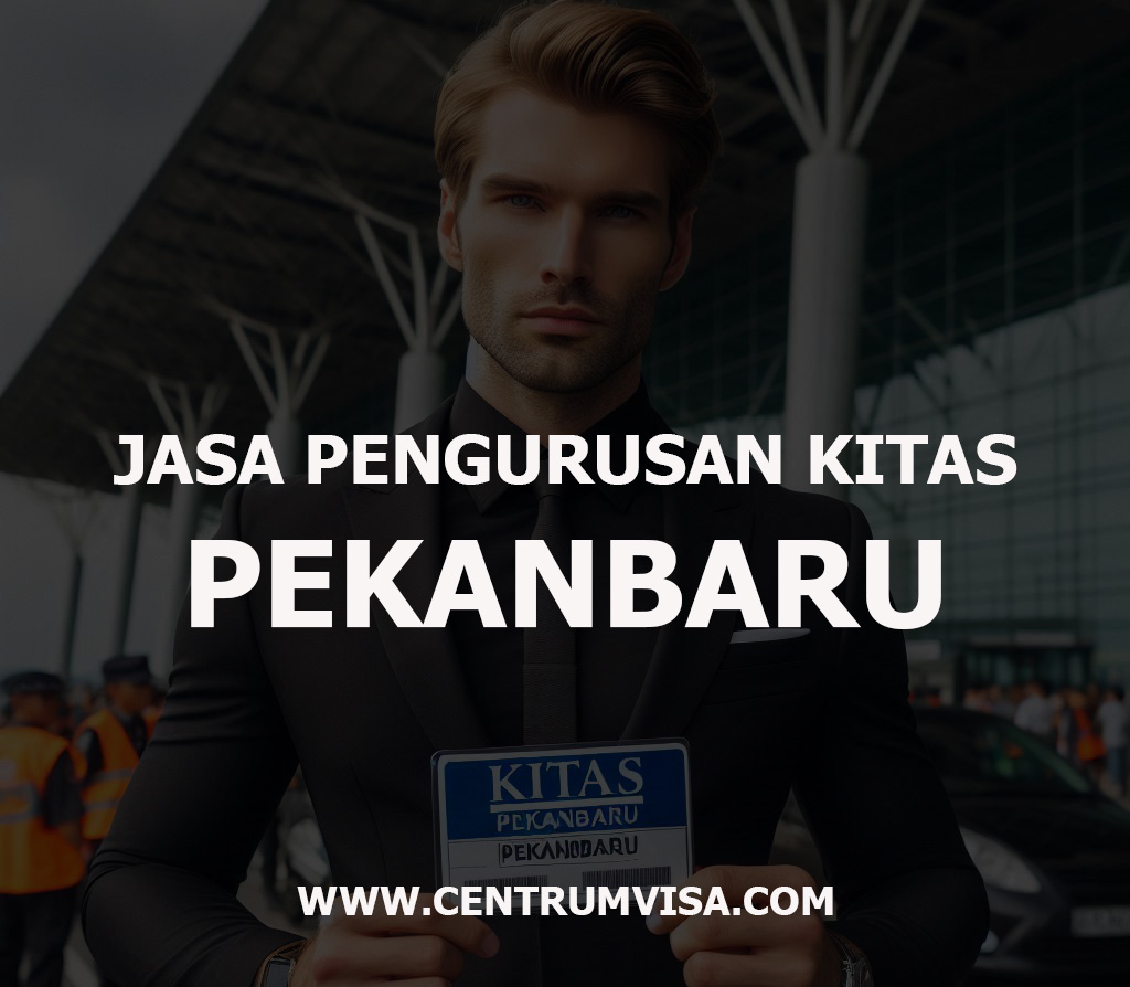 JASA PENGURUSAN KITAS PEKANBARU